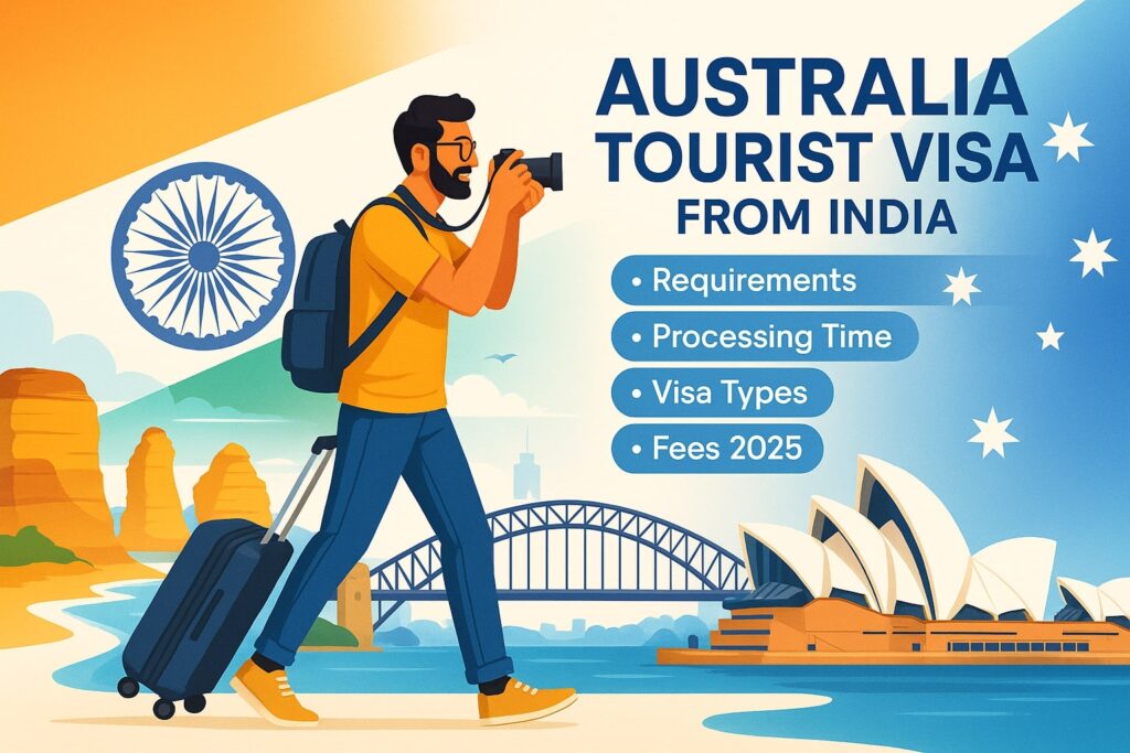 Australia Tourist Visa from India - Requirements, Processing Time, Visa ...